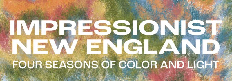 Impressionist New England: Four Seasons of Color and Light - Heritage ...